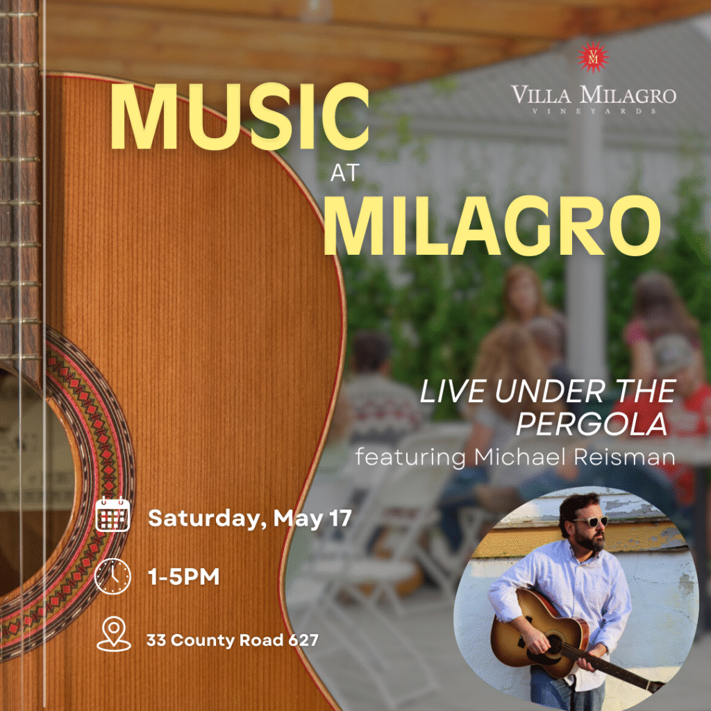 Music at Milagro - Featuring Michael Reisman - Villa Milagro Vineyards