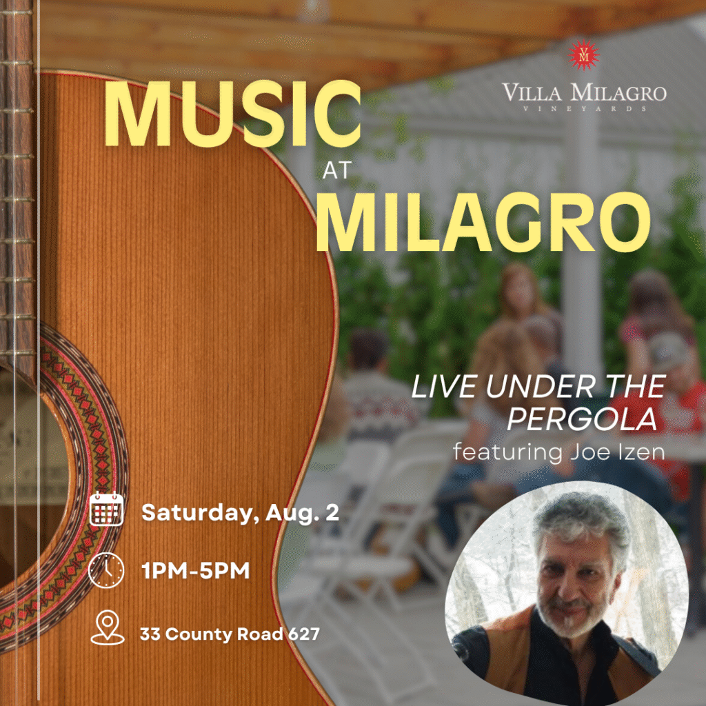 Music at Milagro - Featuring Joe Izen - Villa Milagro Vineyards